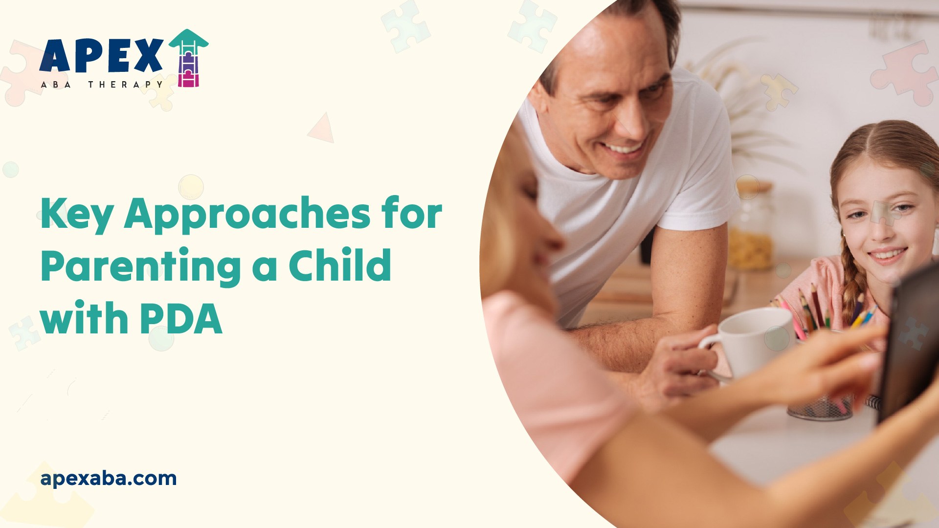 Key Approaches for Parenting a Child with PDA - Apex ABA Therapy